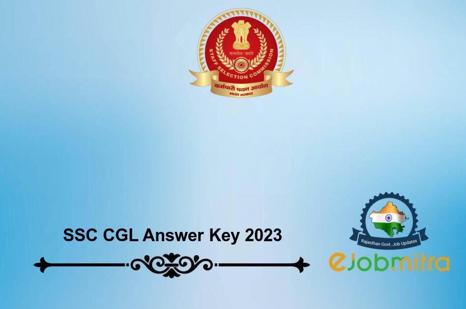 SSC CGL Answer Key 2023 - Check SSC CGL Tier-I Answer Key